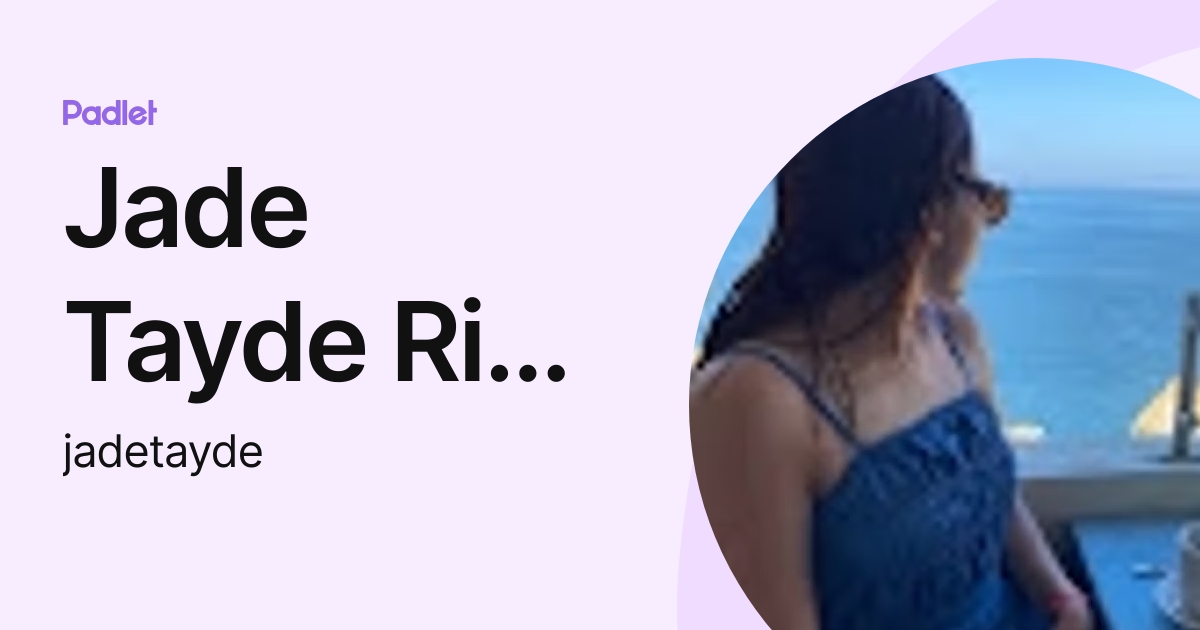 Jade Tayde Rios Hernandez (jadetayde) profile | Padlet