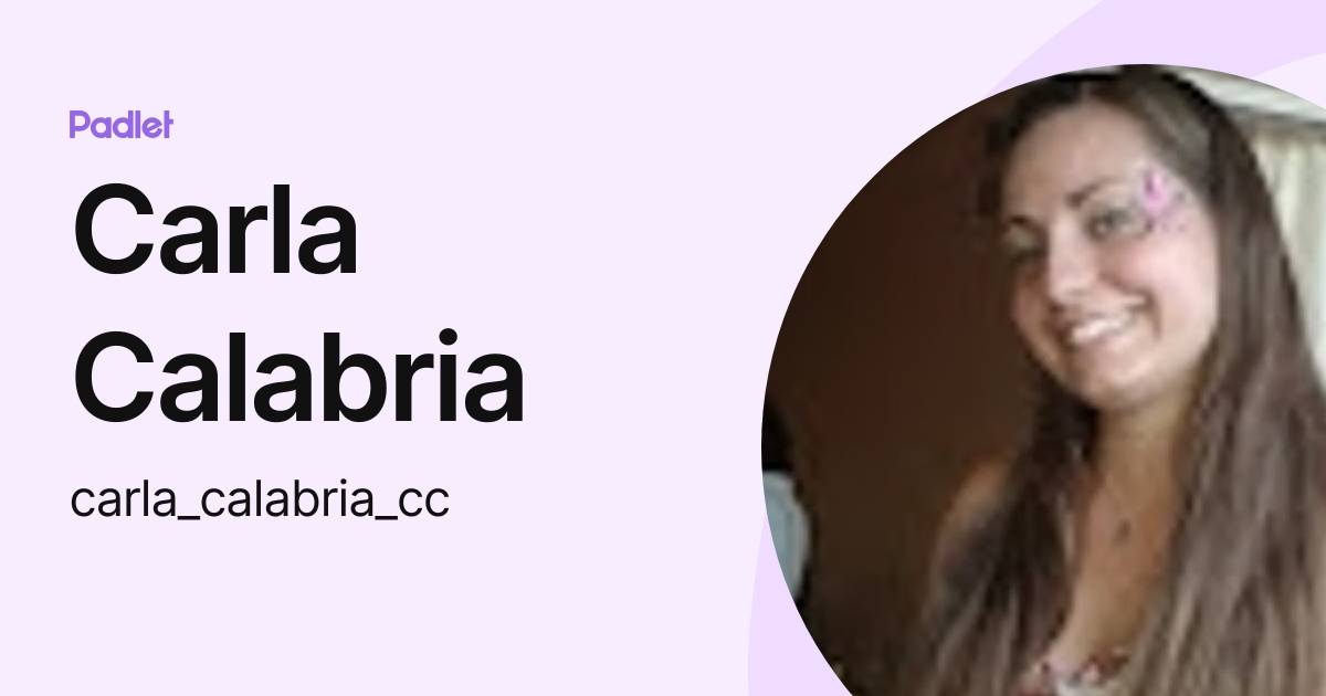 Carla Calabria (carla_calabria_cc) profile | Padlet