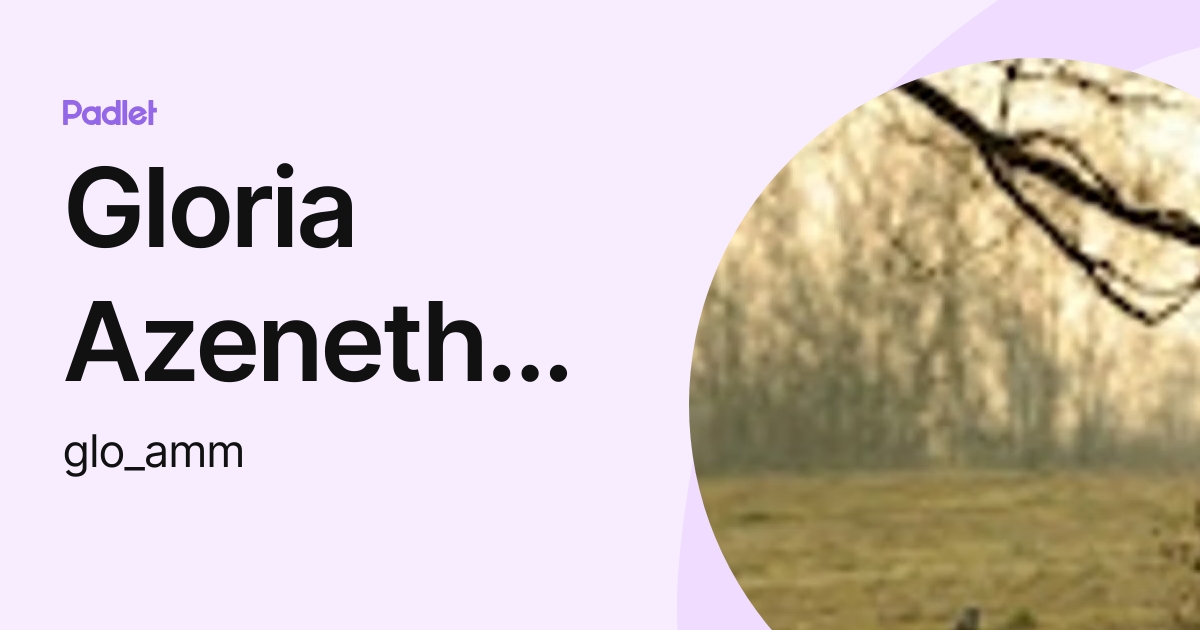 Gloria Azeneth Manzano Mata (glo_amm) profile | Padlet