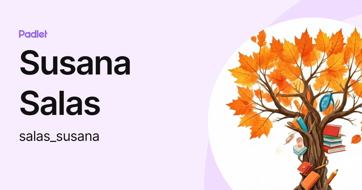 Susana Salas (salas_susana) profile | Padlet