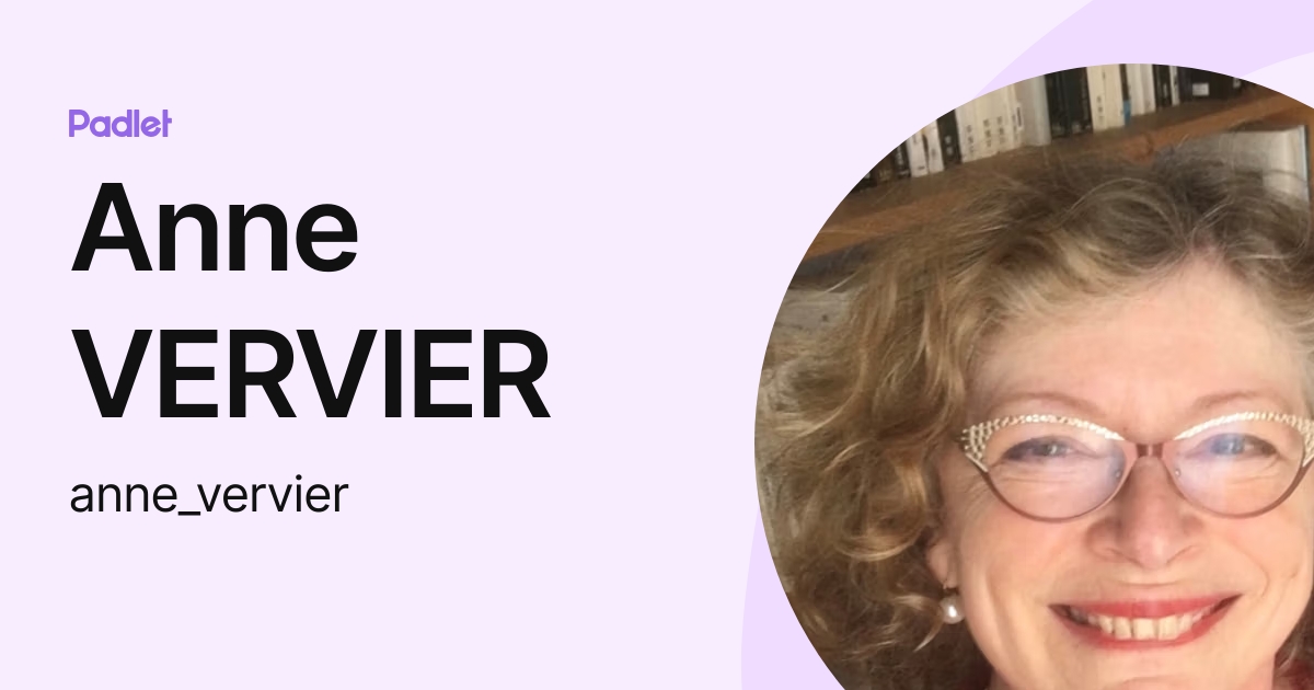 Anne VERVIER (anne_vervier) profile | Padlet