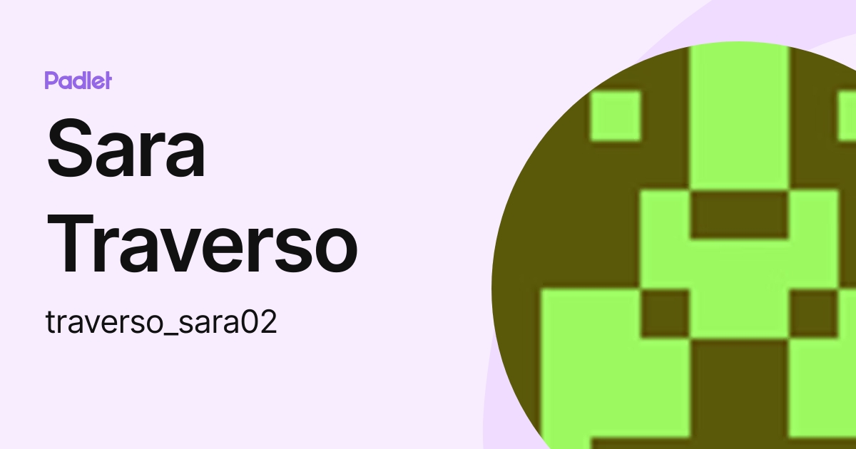 Sara Traverso (traverso_sara02) profile | Padlet