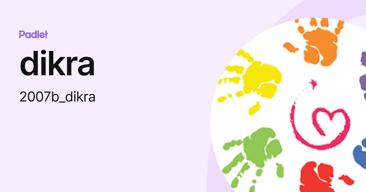 dikra (2007b_dikra) profile | Padlet