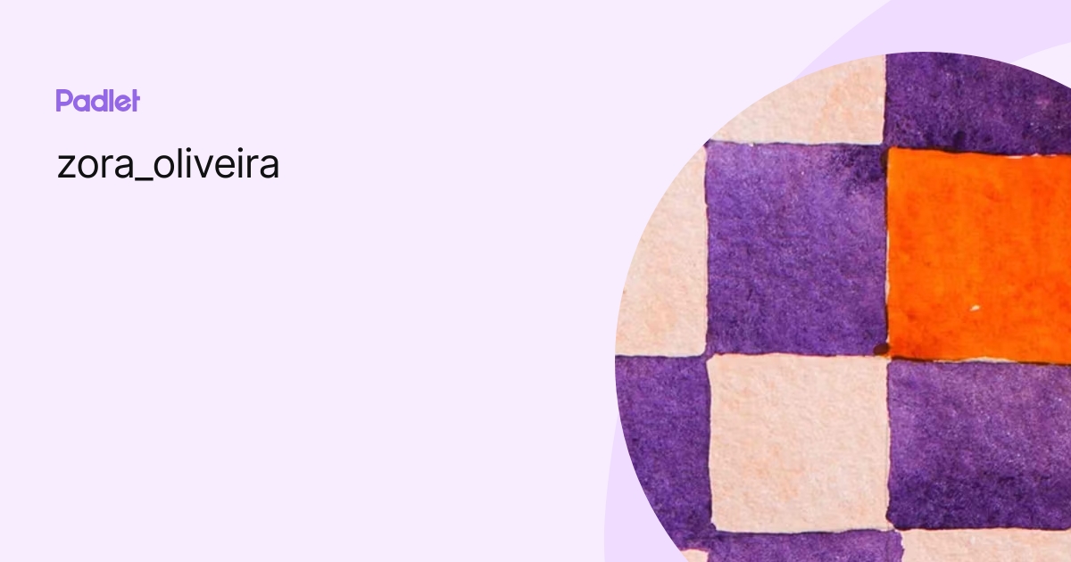 zora_oliveira profile | Padlet