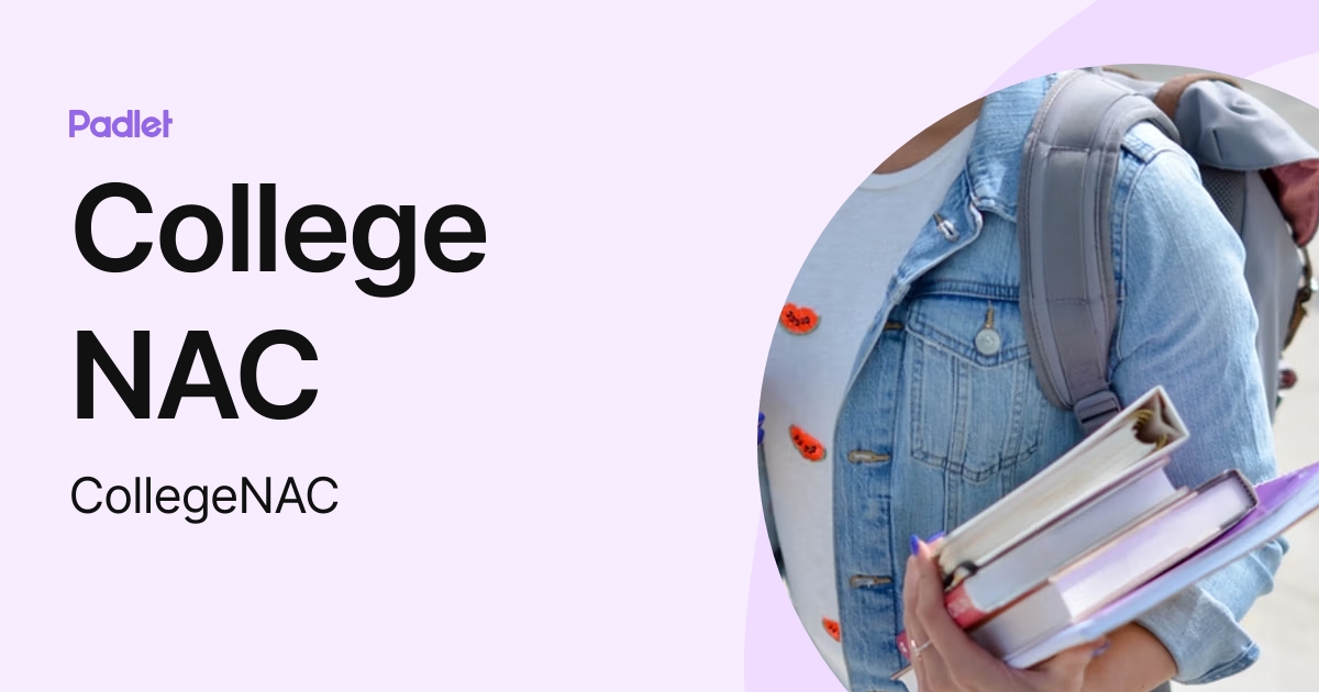 College NAC (CollegeNAC) profile | Padlet