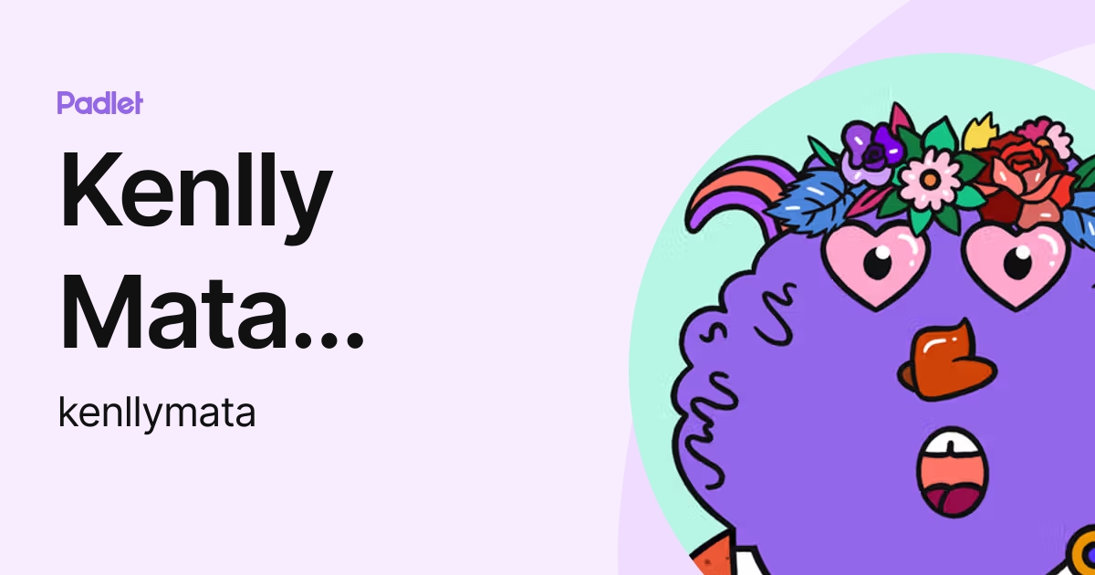 Kenlly Mata Barboza (kenllymata) profile | Padlet