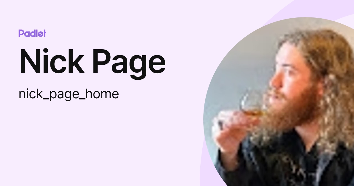 Nick Page (nick_page_home) profile | Padlet