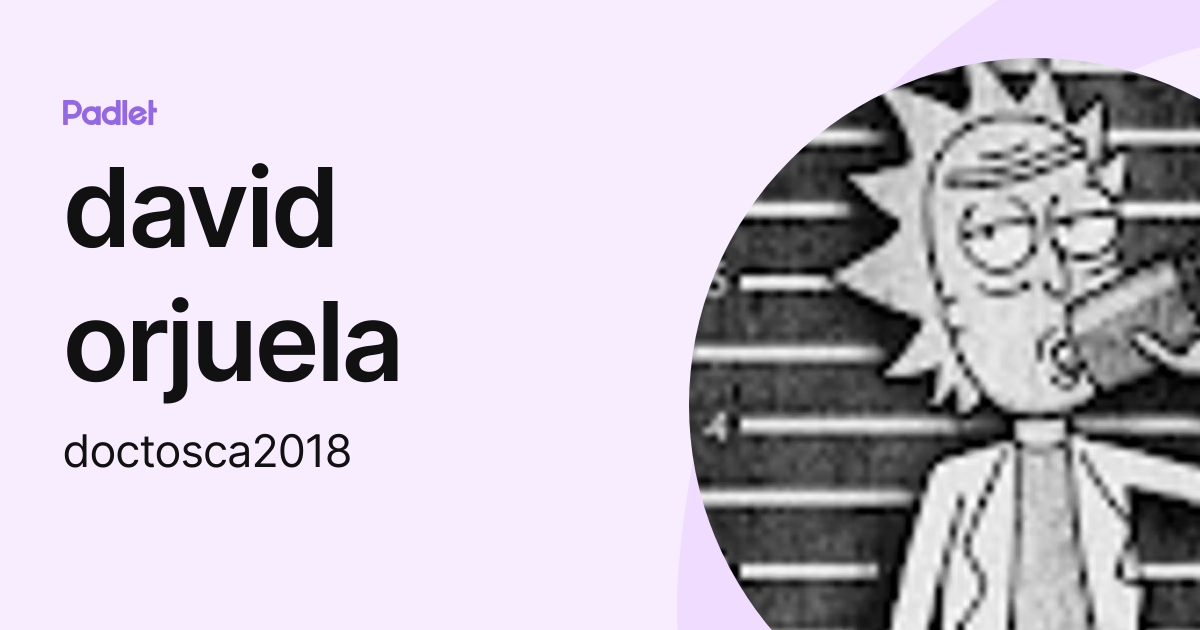 david orjuela (doctosca2018) profile | Padlet