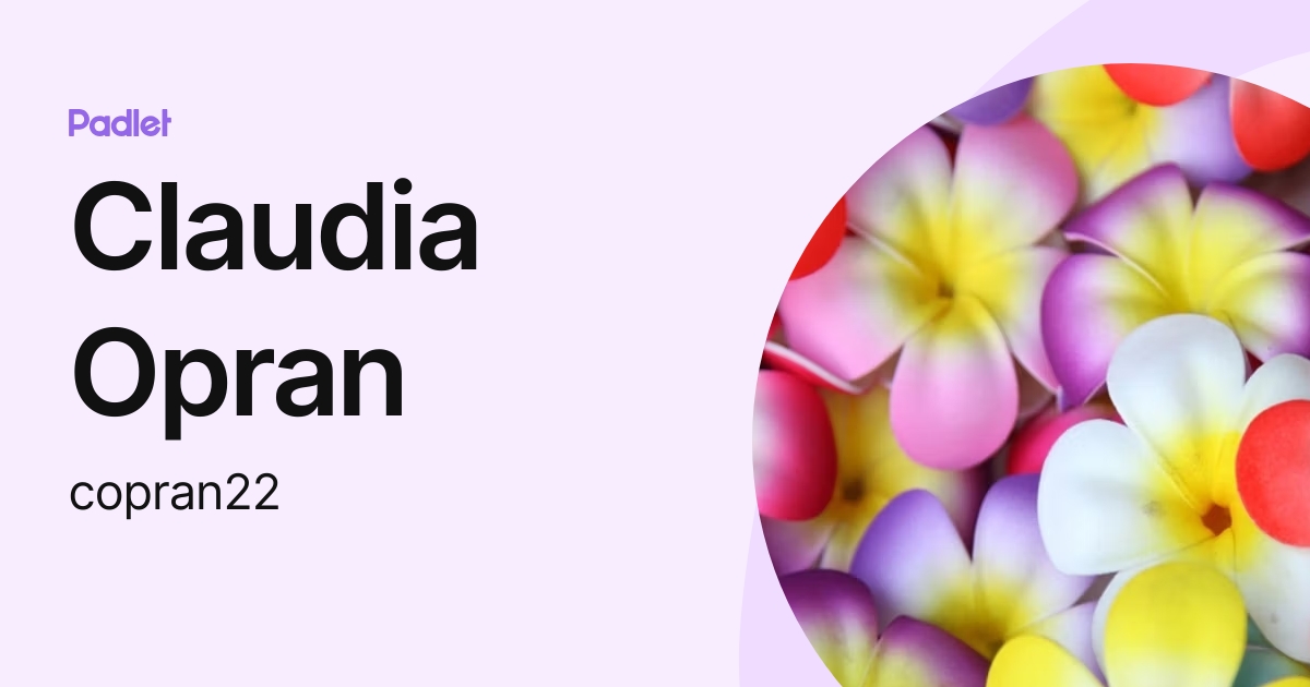 Claudia Opran (copran22) profile | Padlet
