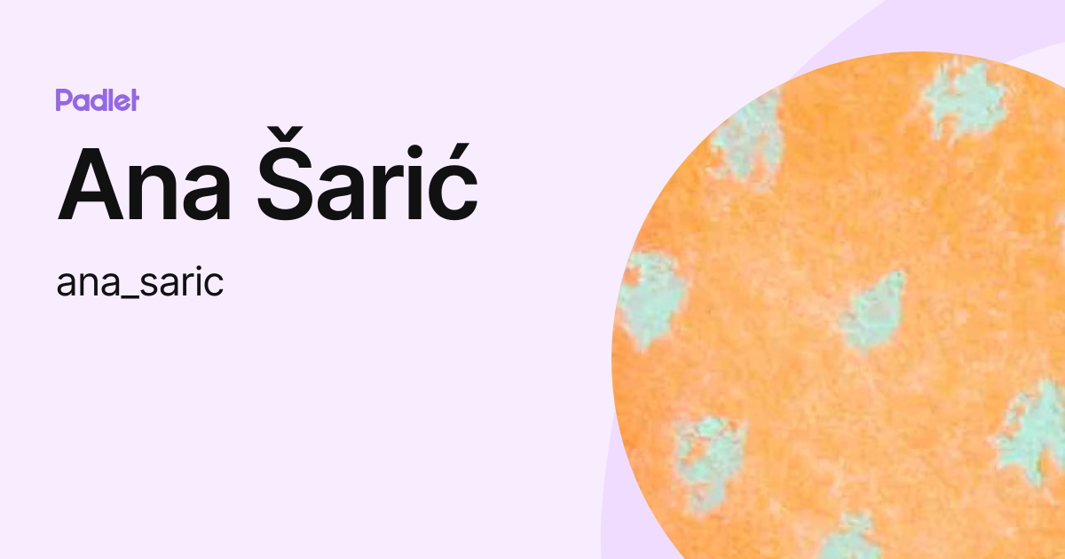 Ana Šarić (ana_saric) profile | Padlet