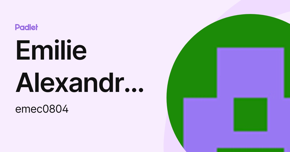 Emilie Alexandra Eckmann (emec0804) profile | Padlet