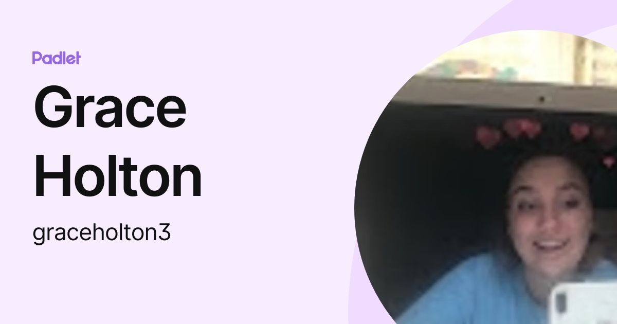 Grace Holton (graceholton3) profile | Padlet