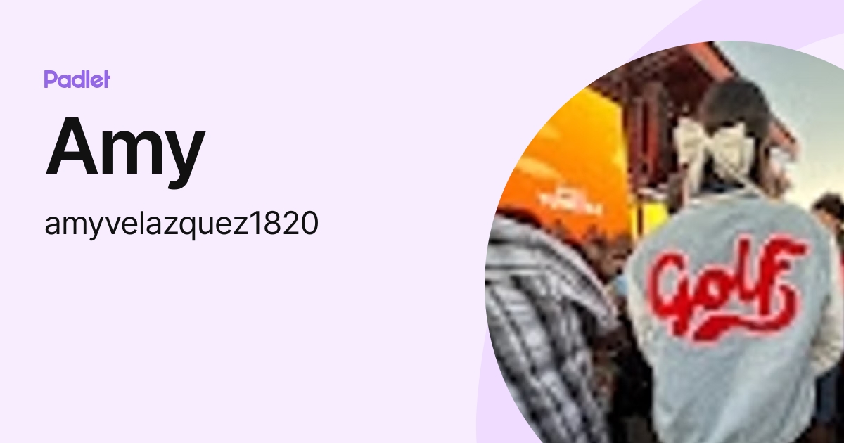 Amy Amyvelazquez1820 Profile Padlet