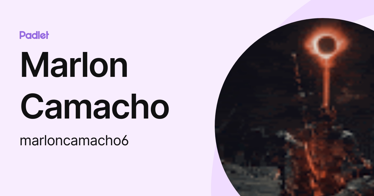 Marlon Camacho (marloncamacho6) profile | Padlet