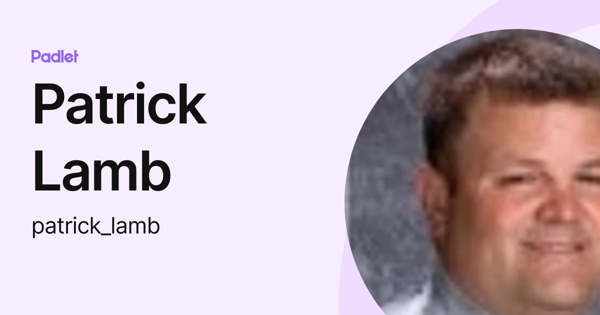 Patrick Lamb (patrick_lamb) profile | Padlet