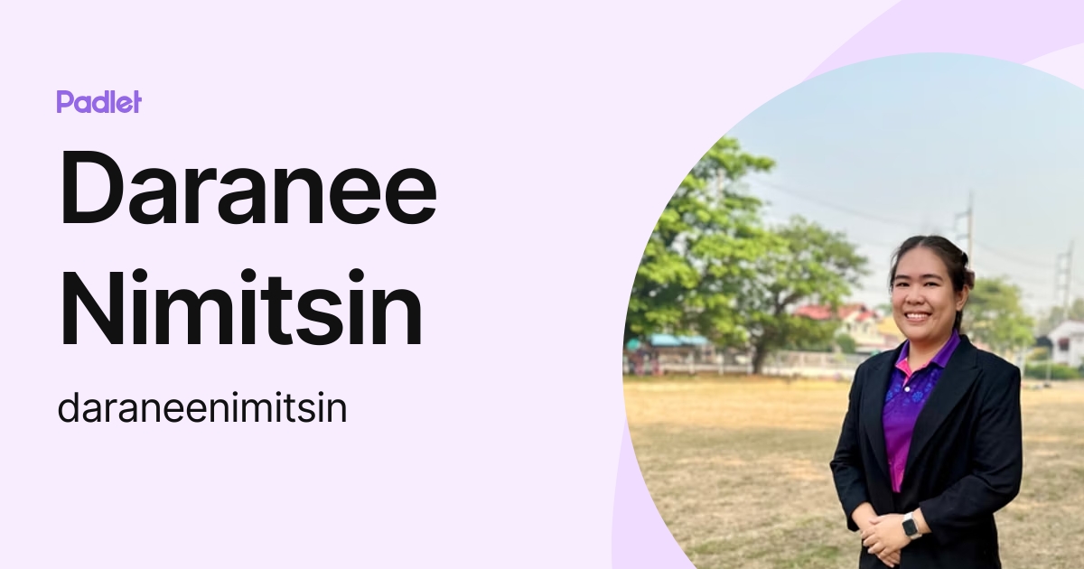 Daranee Nimitsin (daraneenimitsin) profile | Padlet