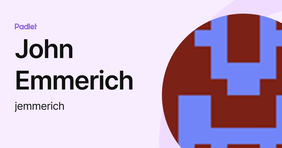 John Emmerich (jemmerich) profile | Padlet