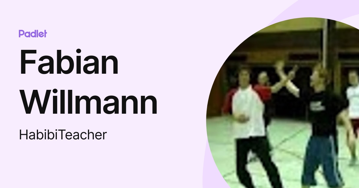 Fabian Willmann (HabibiTeacher) profile | Padlet