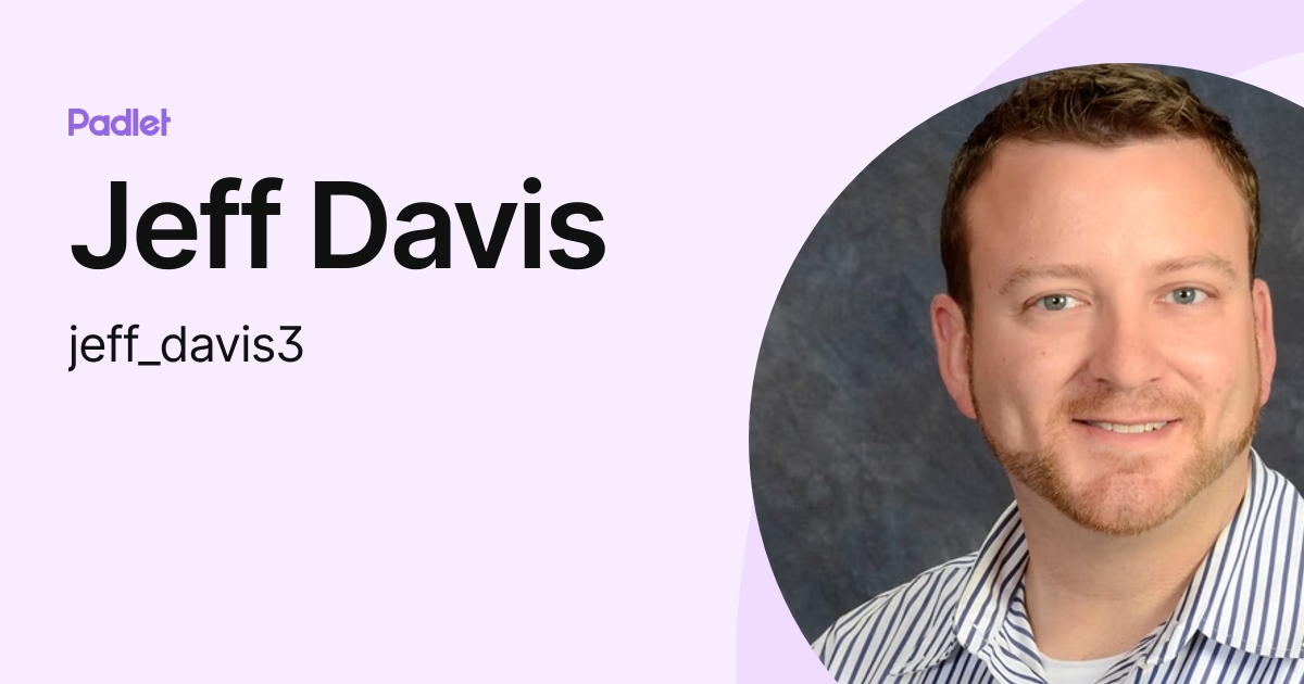 Jeff Davis (jeff_davis3) profile | Padlet