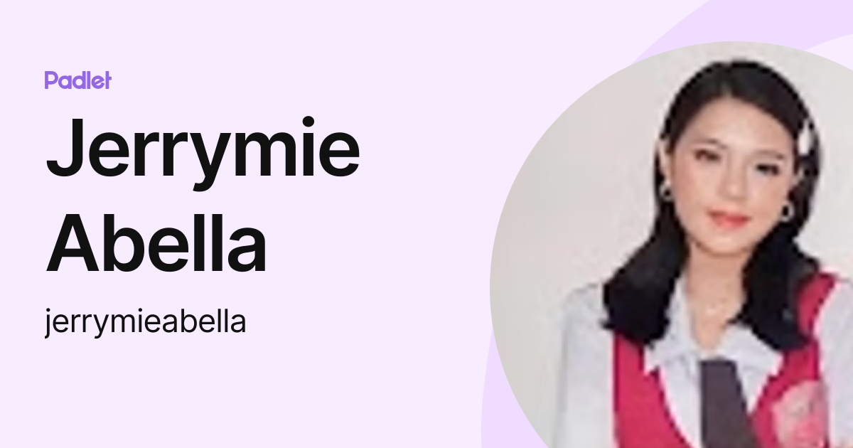 Jerrymie Abella (jerrymieabella) profile | Padlet