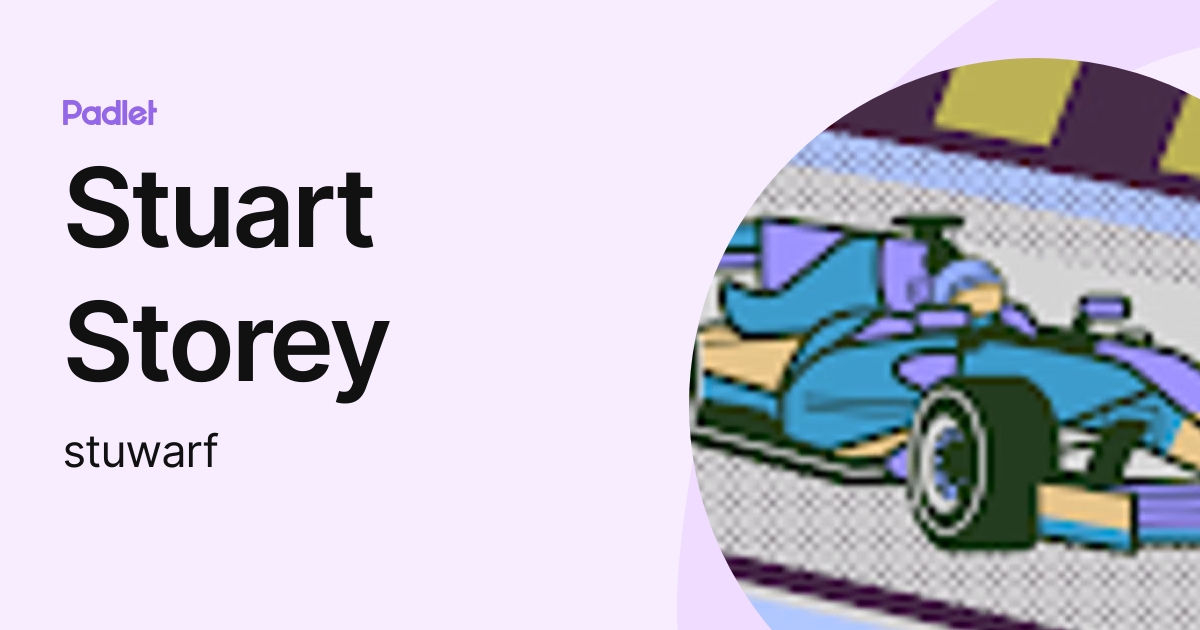 Stuart Storey (stuwarf) profile | Padlet
