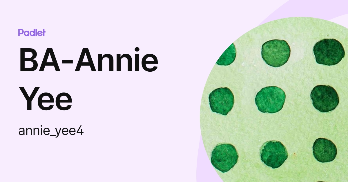 BA-Annie Yee (annie_yee4) profile | Padlet