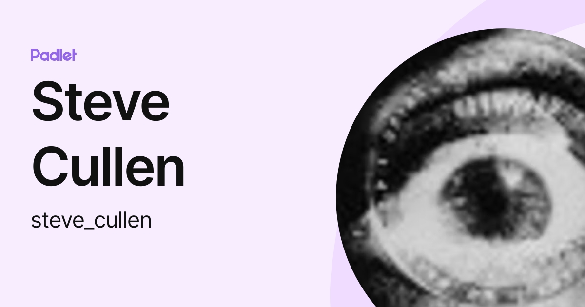 Steve Cullen (steve_cullen) profile | Padlet