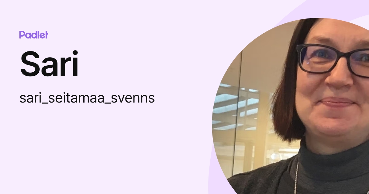 Sari (sari_seitamaa_svenns) profile | Padlet