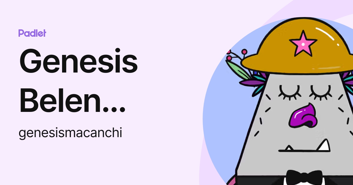 Genesis Belen Macanchi Torres (genesismacanchi) profile | Padlet