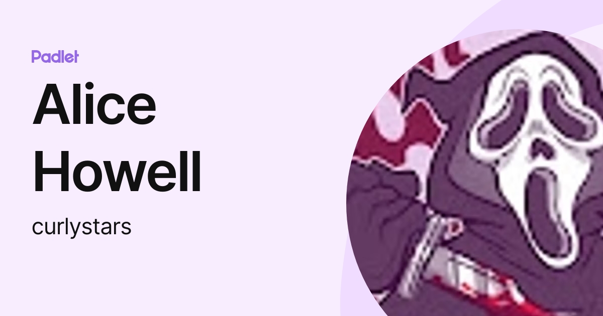 Alice Howell (curlystars) profile | Padlet