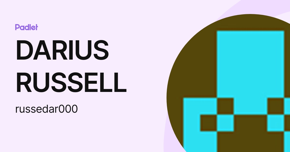 DARIUS RUSSELL (russedar000) profile | Padlet