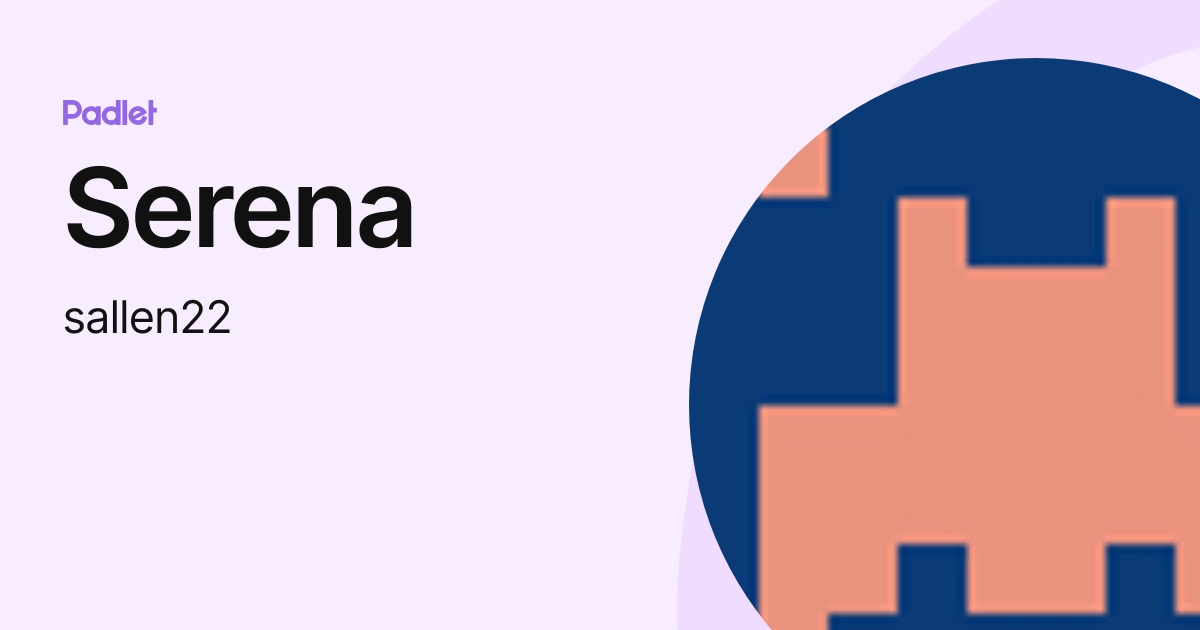 Serena (sallen22) profile | Padlet