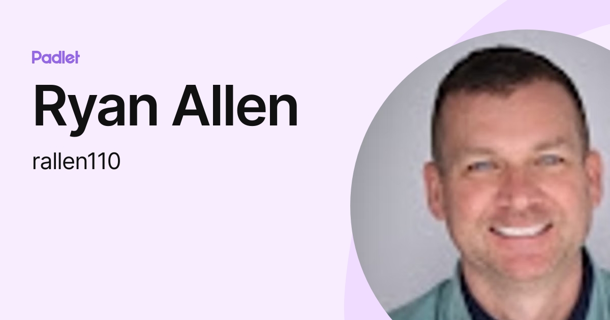 Ryan Allen (rallen110) profile | Padlet
