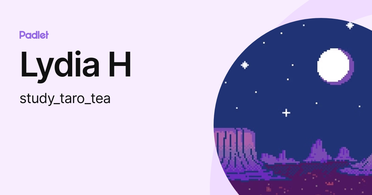 Lydia H (study_taro_tea) profile | Padlet