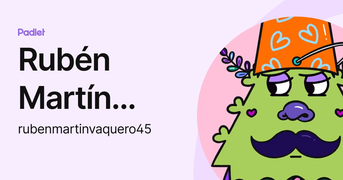 Rubén Martín Vaquero (rubenmartinvaquero45) profile | Padlet