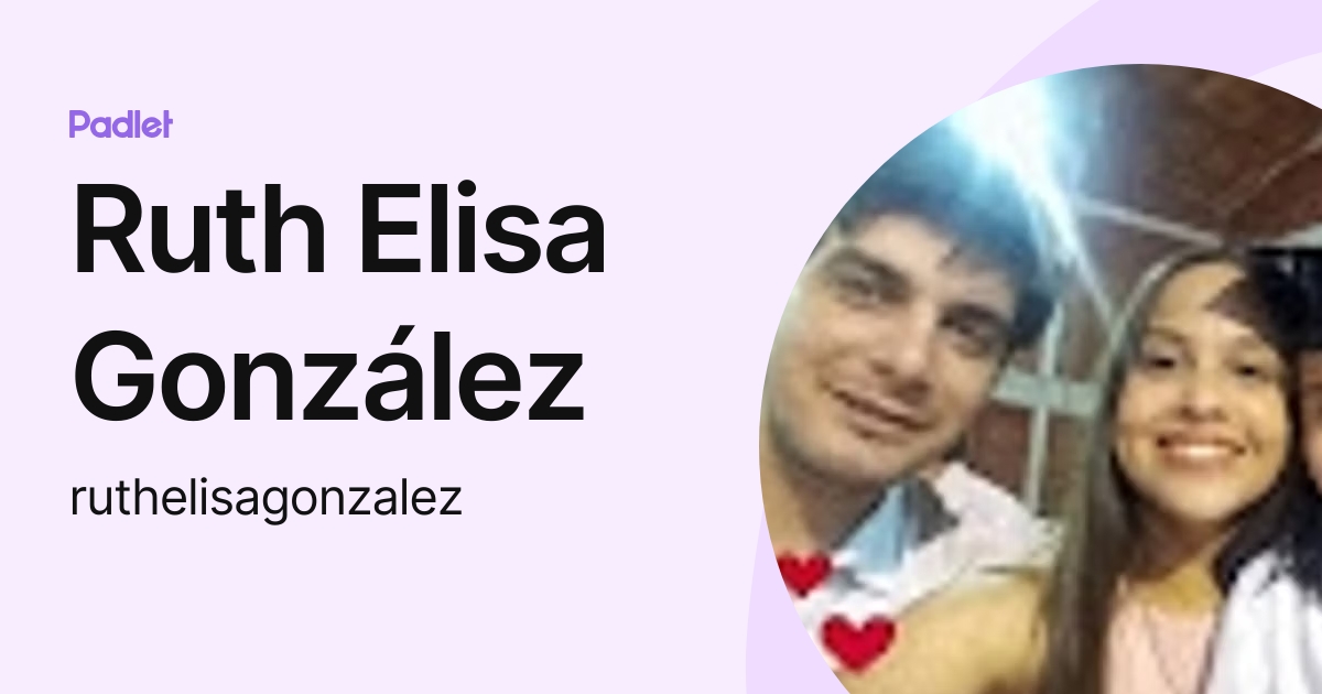 Ruth Elisa González (ruthelisagonzalez) profile | Padlet