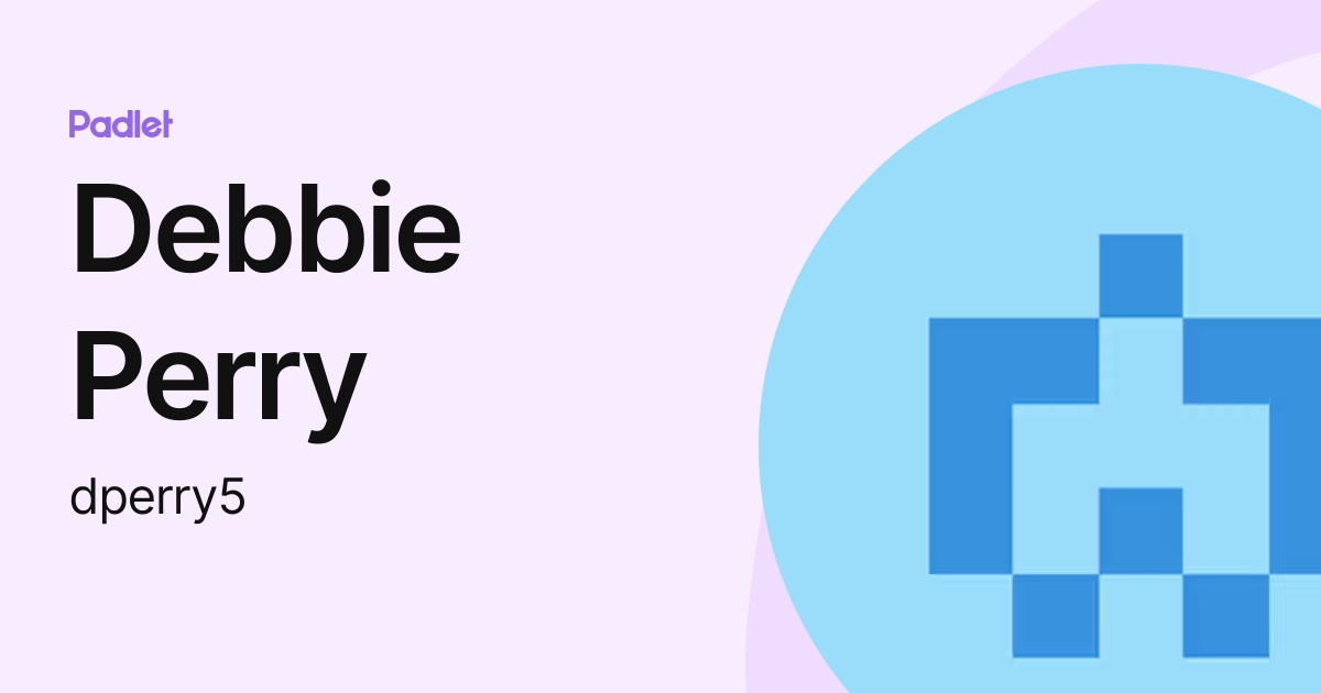 Debbie Perry (dperry5) profile | Padlet
