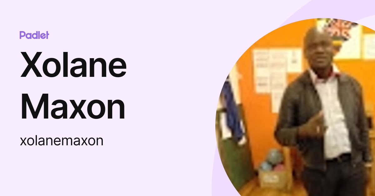 Xolane Maxon (xolanemaxon) profile | Padlet
