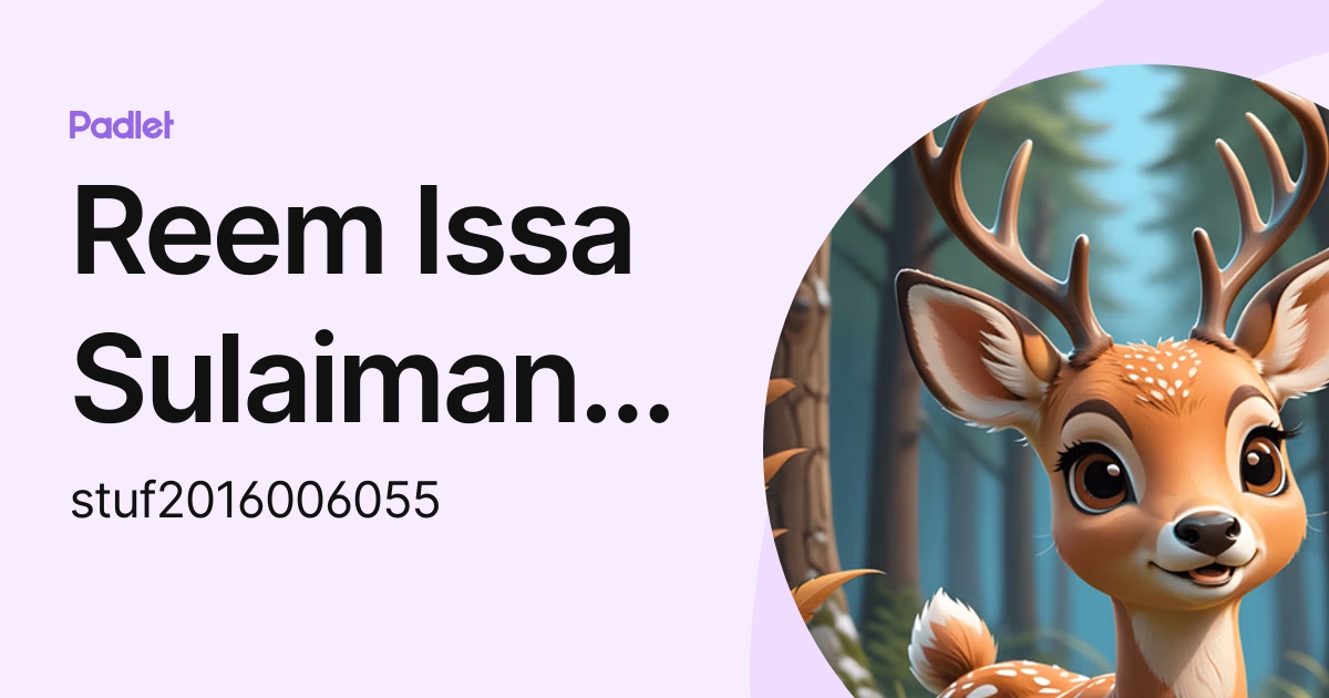 Reem Issa Sulaiman Issa Alsulaimani (stuf2016006055) profile | Padlet