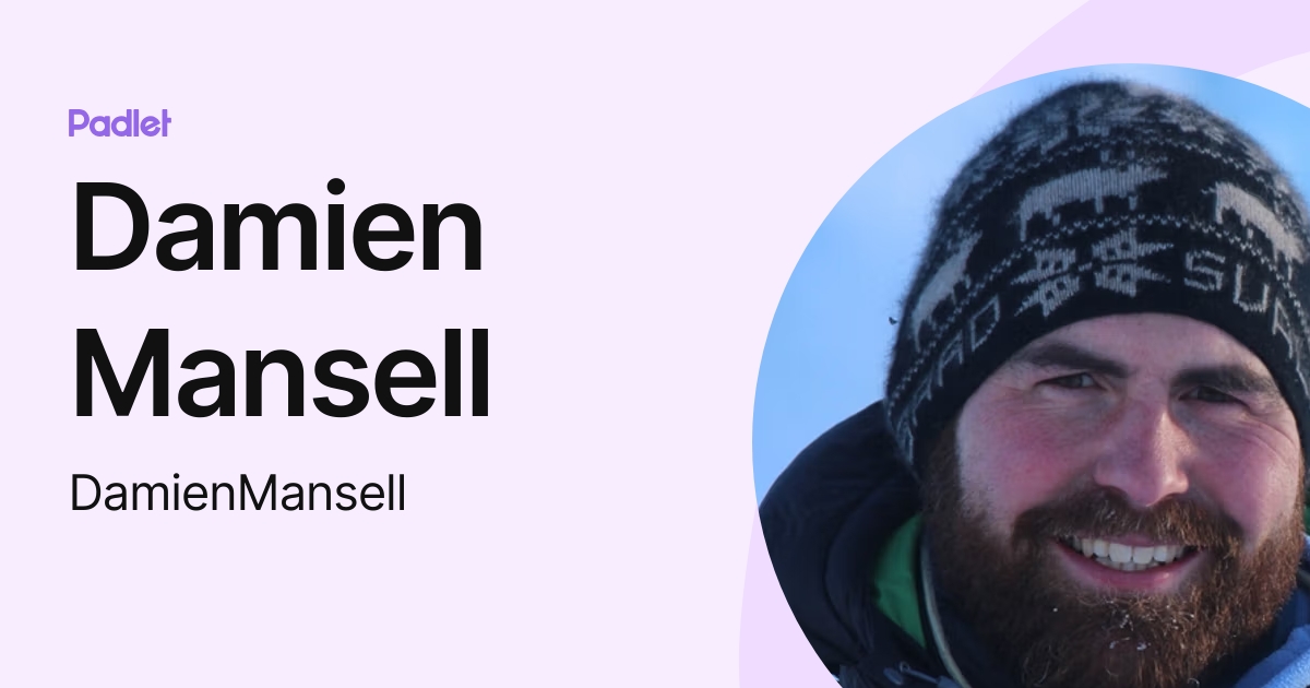 Damien Mansell (DamienMansell) profile | Padlet