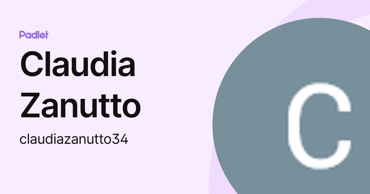 Claudia Zanutto (claudiazanutto34) profile | Padlet