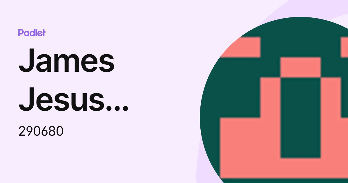 James Jesus Raygoza Ibarra (290680) profile | Padlet