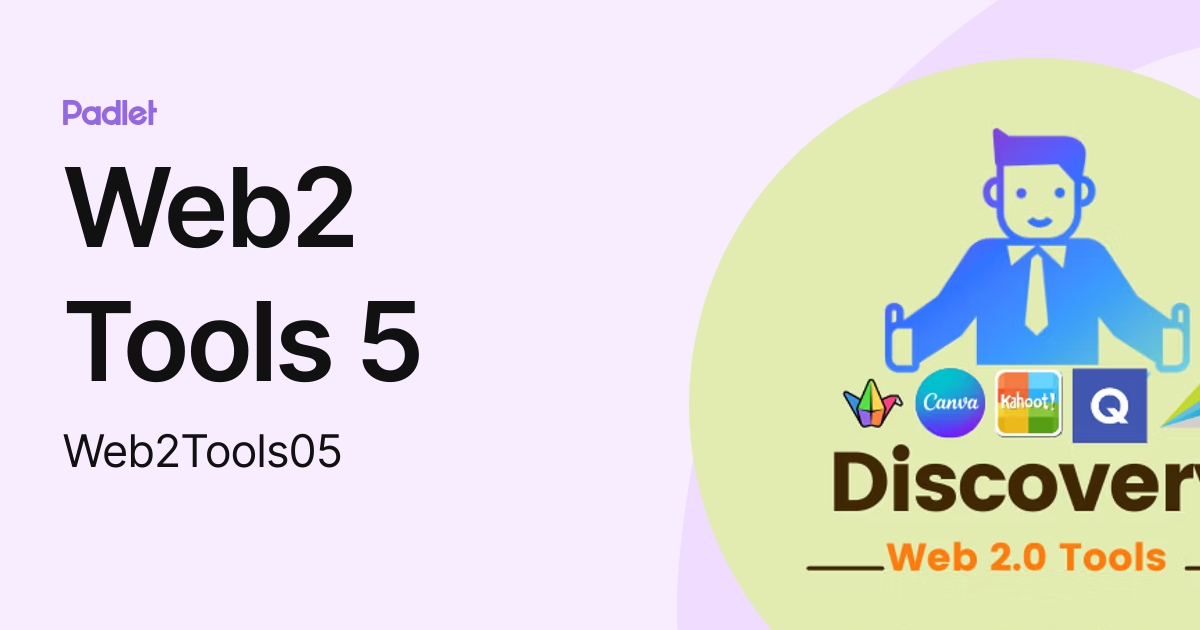 Web2 Tools 5 (Web2Tools05) profile | Padlet