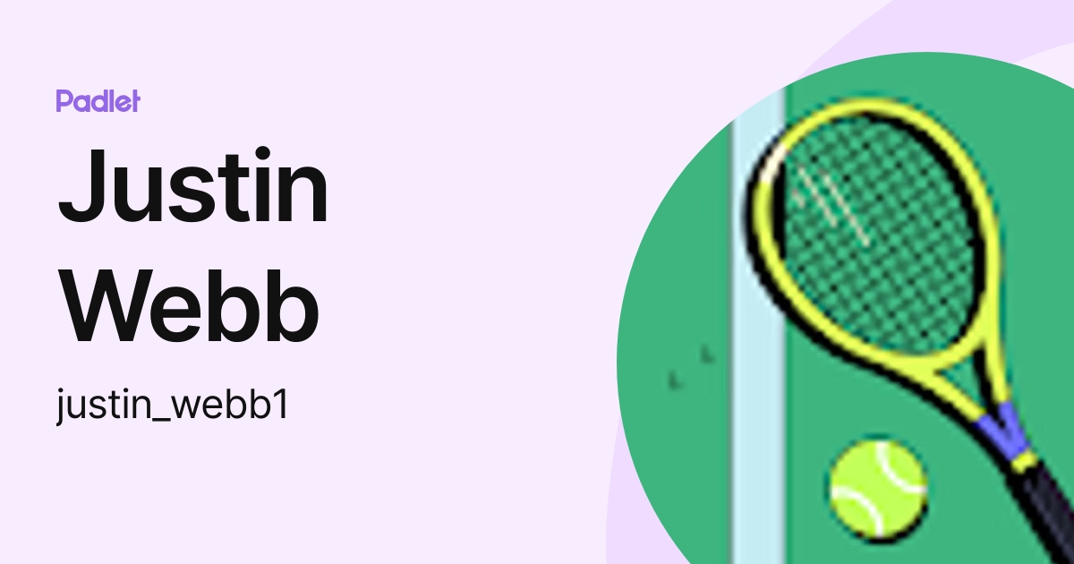 Justin Webb (justin_webb1) profile | Padlet