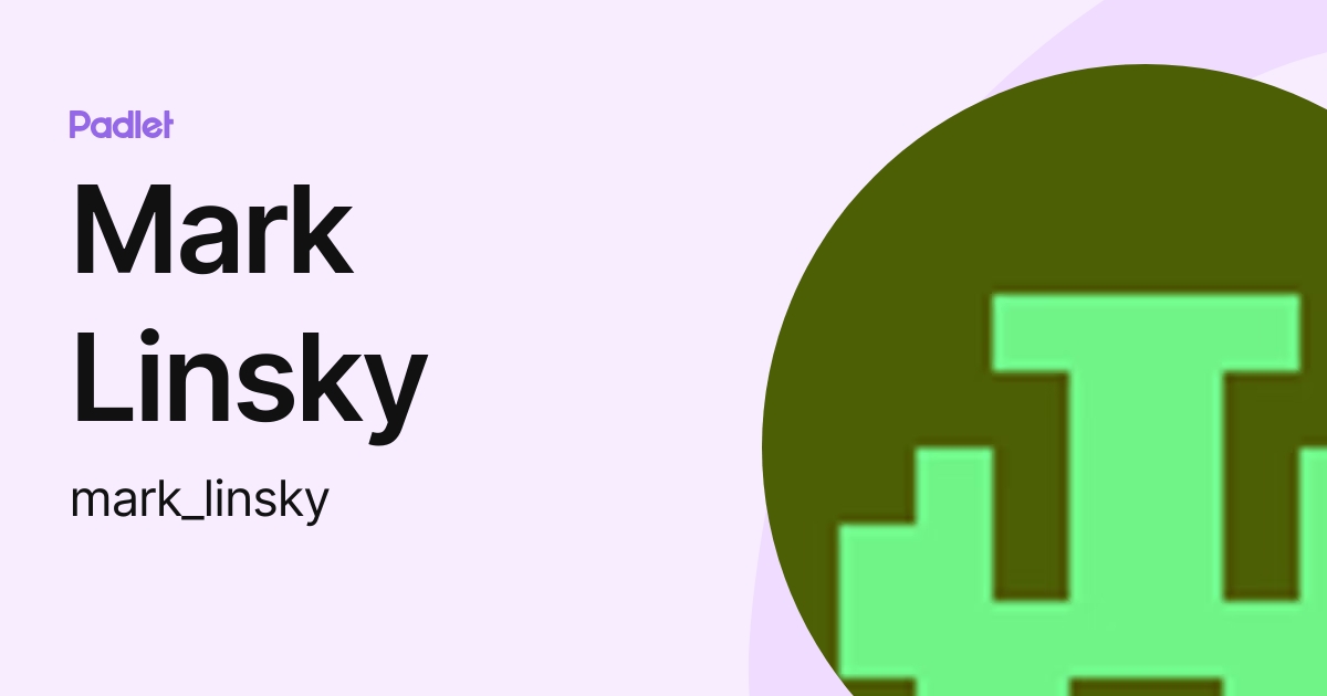 Mark Linsky (mark_linsky) profile | Padlet