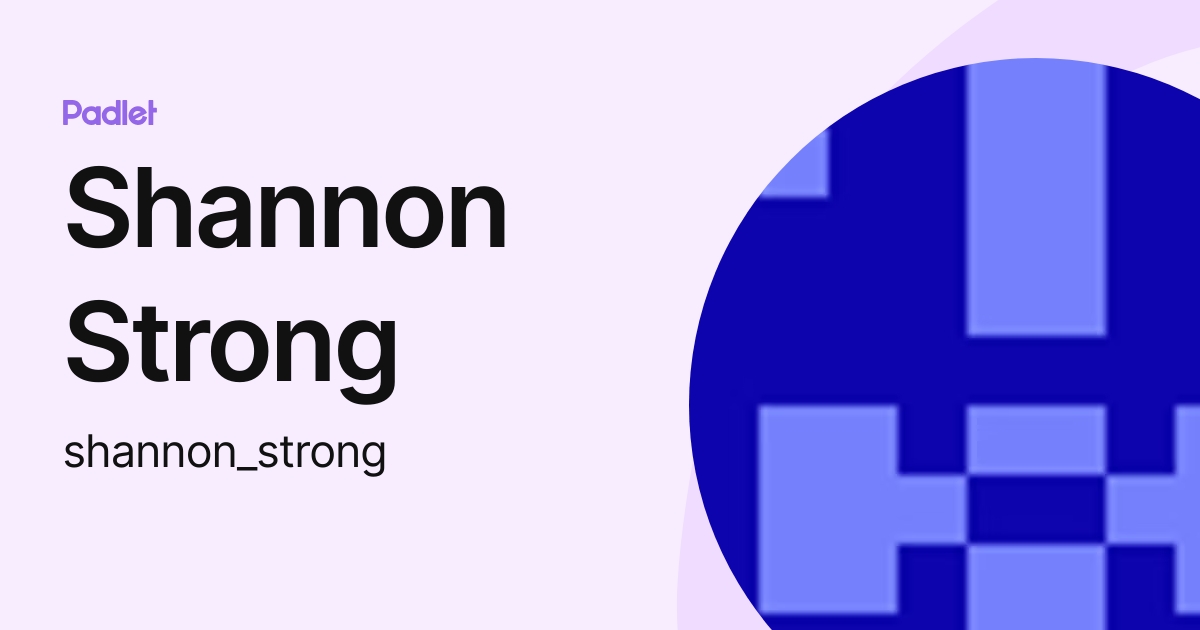 Shannon Strong (shannon_strong) profile | Padlet