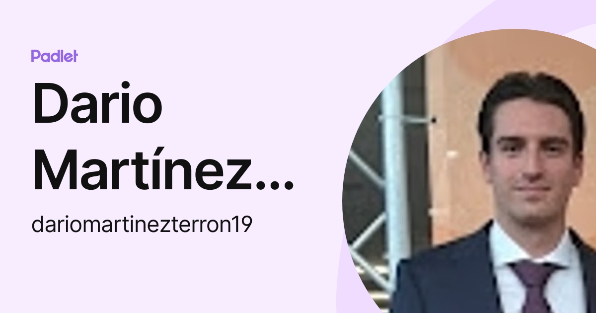Dario Martínez Terrón (dariomartinezterron19) profile | Padlet