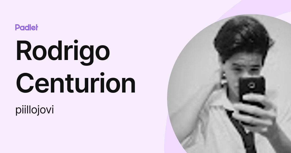 Rodrigo Centurion (piillojovi) profile | Padlet