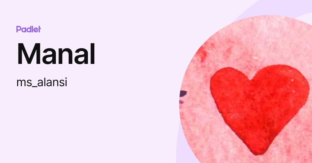 Manal (ms_alansi) profile | Padlet