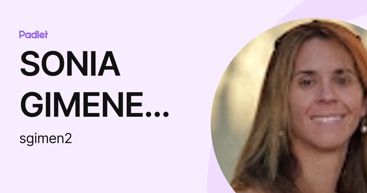 SONIA GIMENEZ CANAL (sgimen2) profile | Padlet